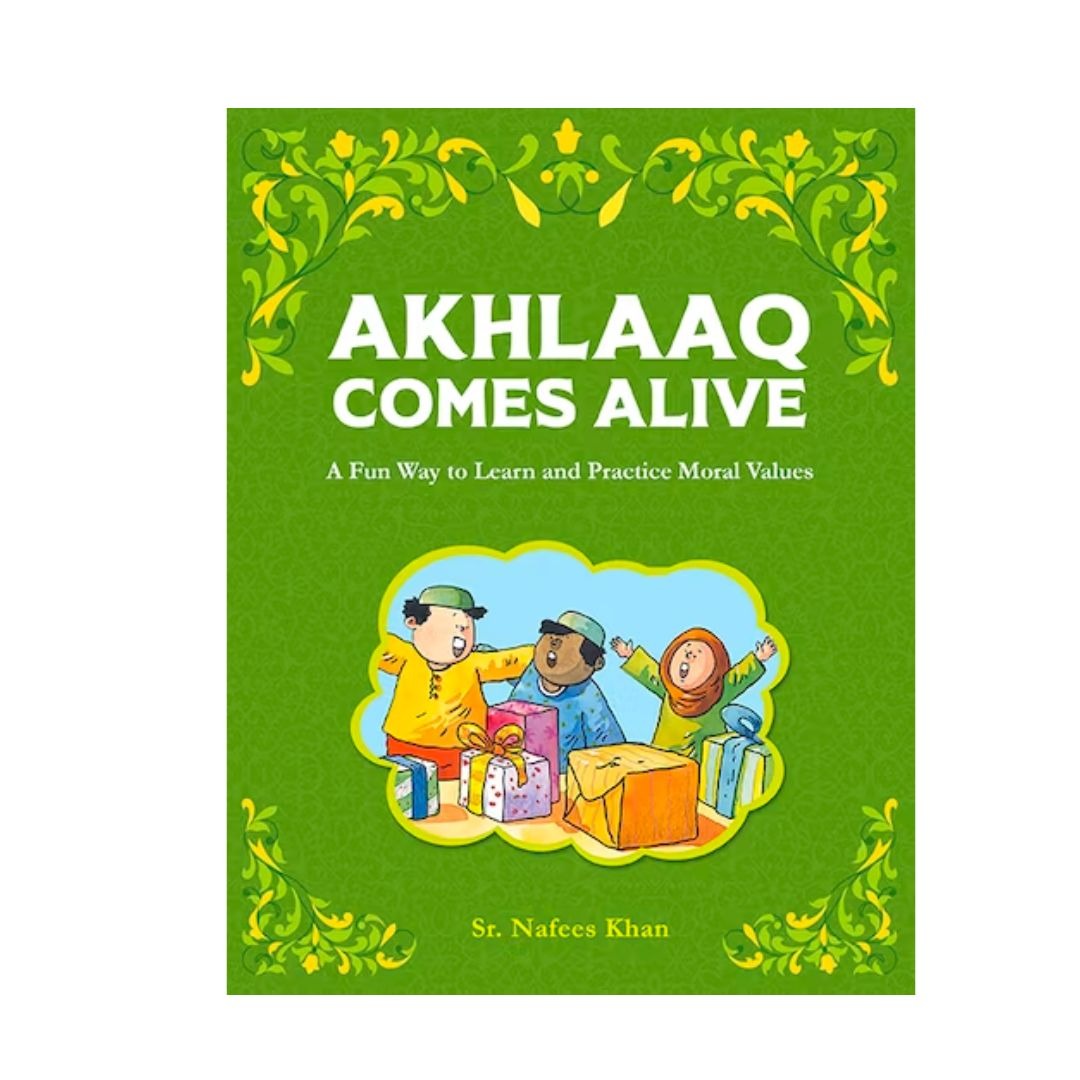 AKHLAAQ COMES ALIVE | ISLAMIC BOOKS FOR CHILDREN - Modesty Collection