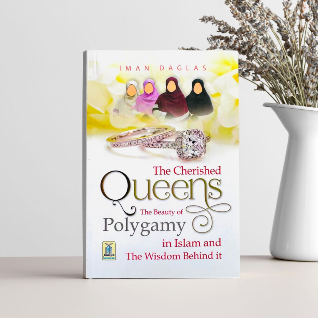 The Cherished Queens | The Beauty of Polygamy in Islam & the Wisdom Be ...