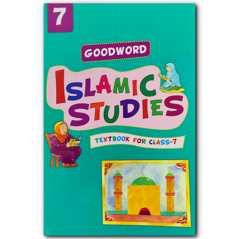Goodword Islamic Studies | Class 7 Textbook - Modesty Collection