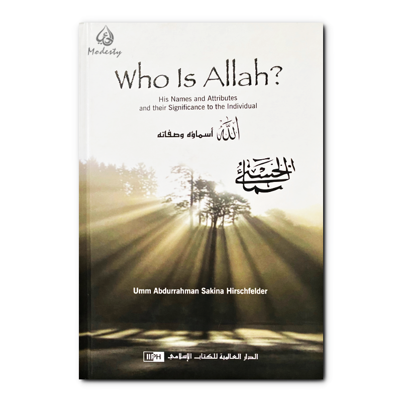 Who Is Allah? - Modesty Collection